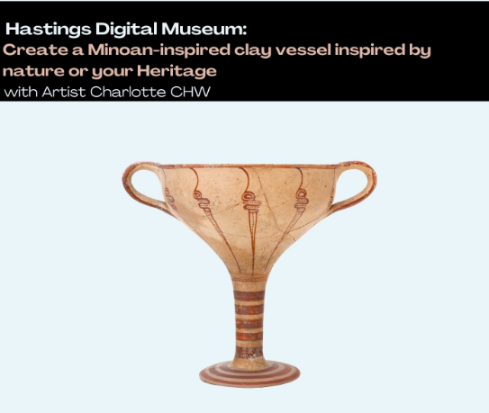 Create a Minoan-inspired clay vessel – Hastings Museum and Art Gallery